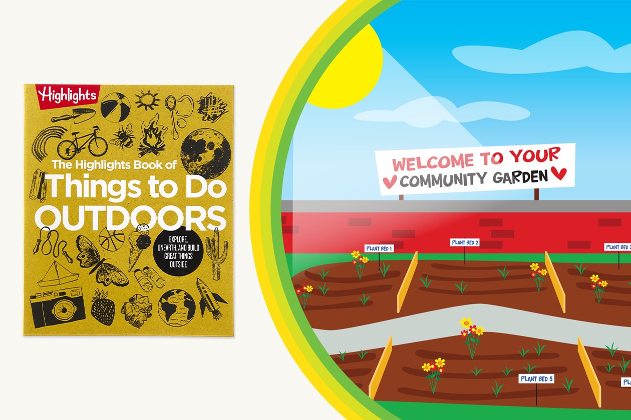 How to Start a Community Garden | Highlights for Children